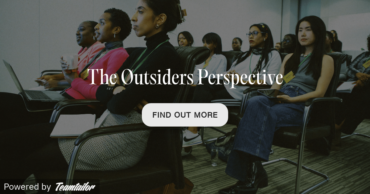Apply now for the Spring 2025 Programme - The Outsiders Perspective