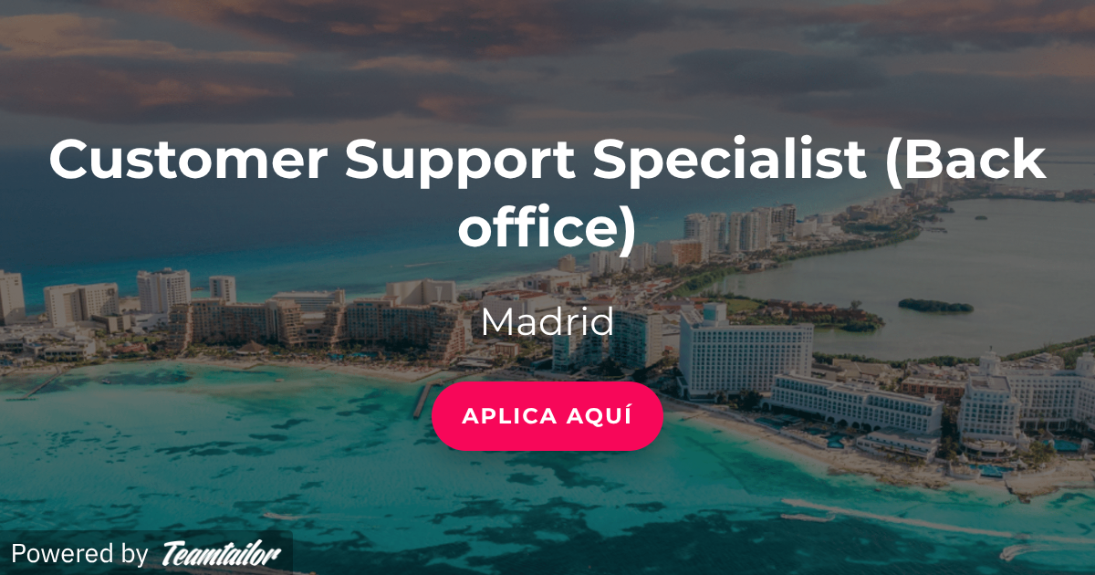 Customer Support Specialist (Back office) - Civitatis