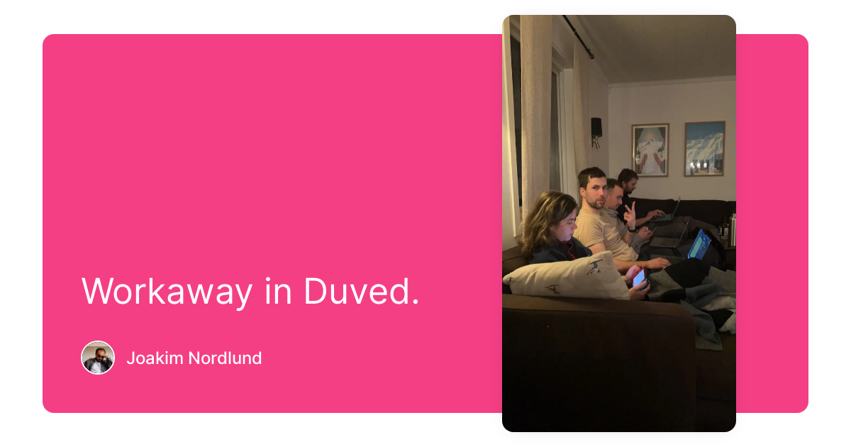 Workaway in Duved. - Team stories - Teamtailor