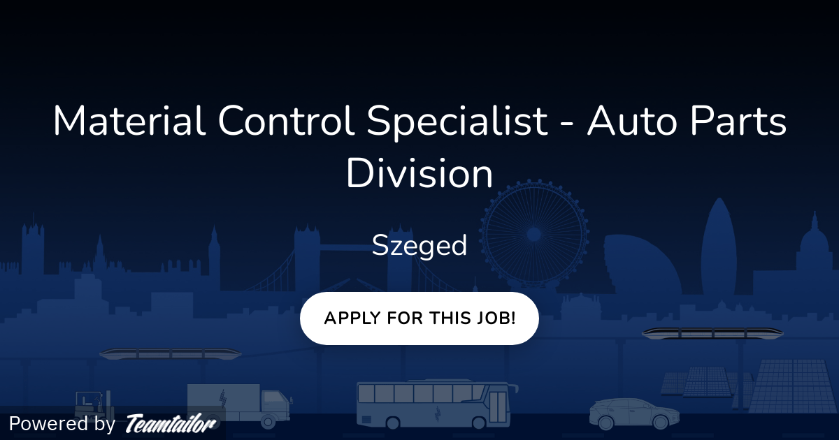 Material Control Specialist - Auto Parts Division - BYD Europe