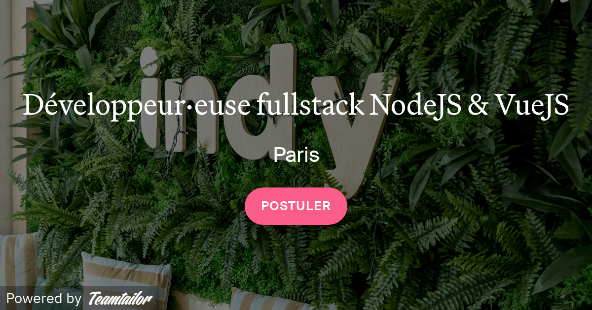 Développeur·euse senior fullstack NodeJS & VueJS - Indy Développeur·euse senior fullstack NodeJS & VueJS - Indy