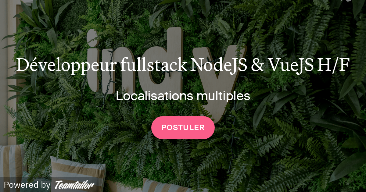 Développeur·euse Fullstack Nodejs And Vuejs Indy