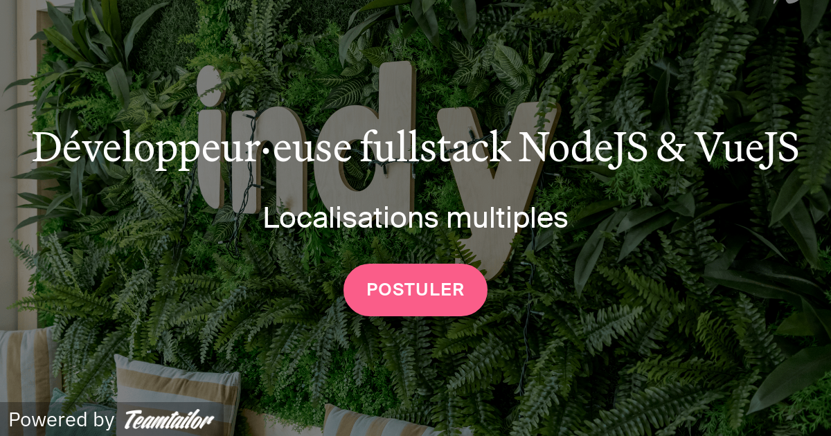 Développeur·euse fullstack NodeJS & VueJS - Indy