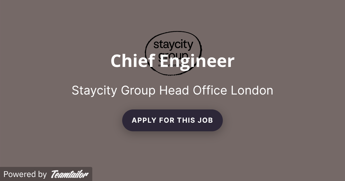 Chief Engineer - Staycity - Operations