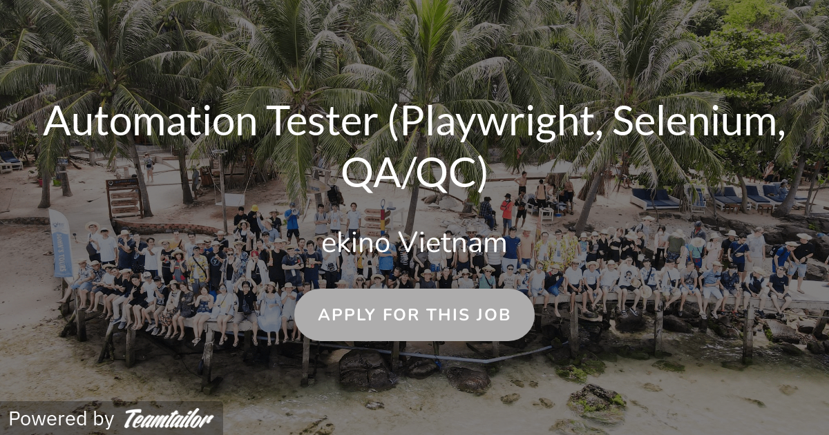 Automation Tester Playwright Selenium Qa Qc Ekino Vietnam