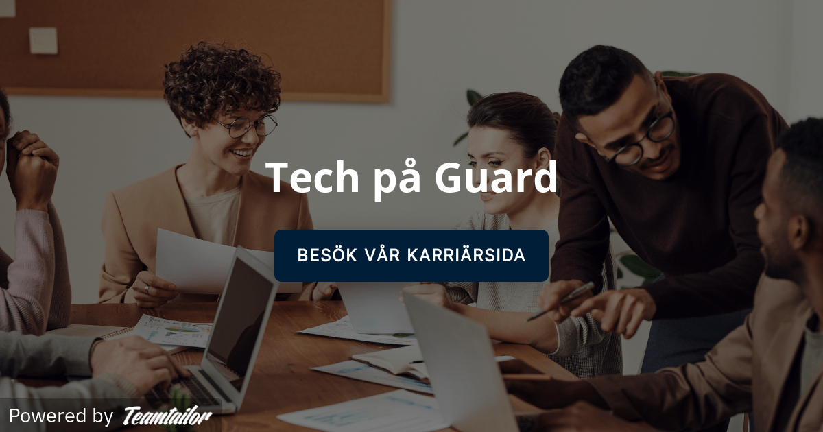 Tech på Guard - Guard Automation AB