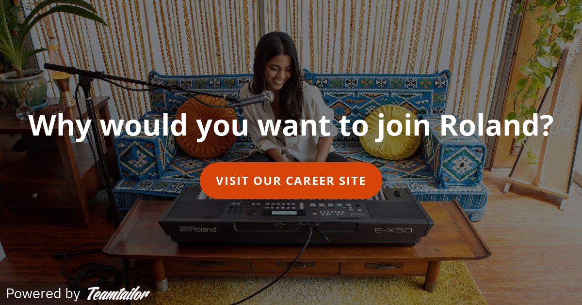Why would you want to join Roland? - Roland