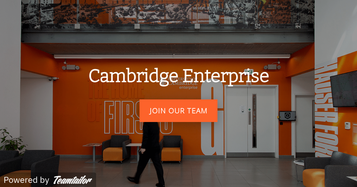 Join us and help make ideas thrive - Cambridge Enterprise - Cambridge ...