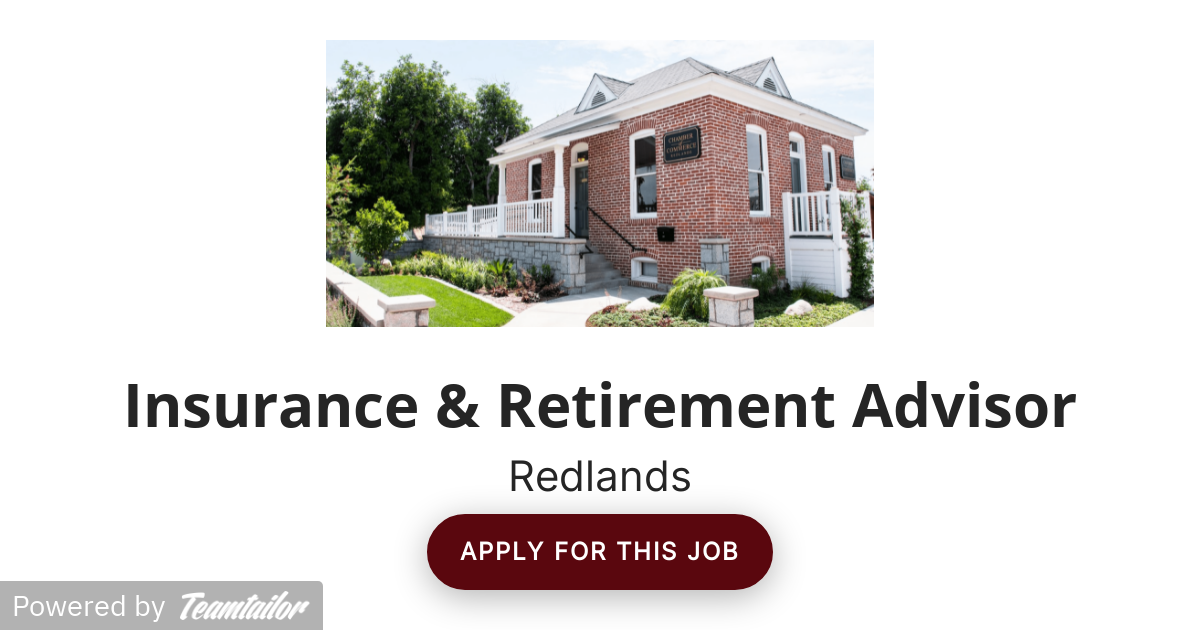 Insurance & Retirement Advisor - The Redlands Chamber of Commerce