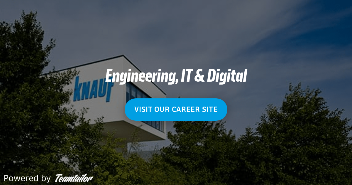 Engineering, IT & Digital - Knauf UK & Ireland