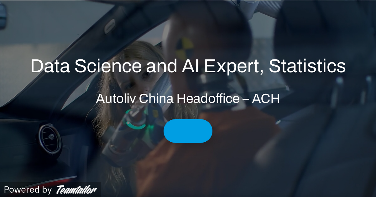 Data Science and AI Expert, Statistics - Autoliv China
