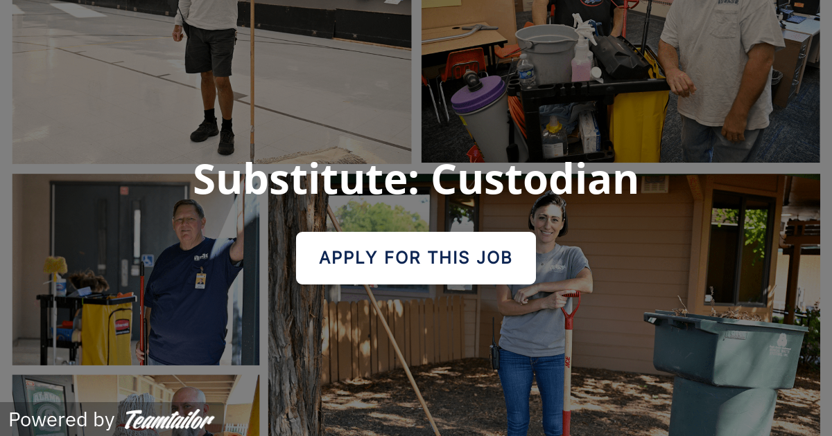Substitute: Custodian - Vacaville Unified School District
