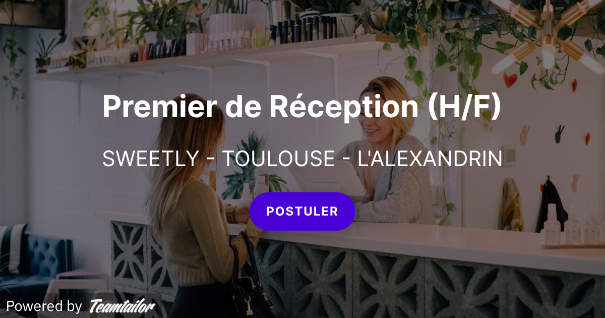 Premier de Réception (H/F) - LP GROUPE