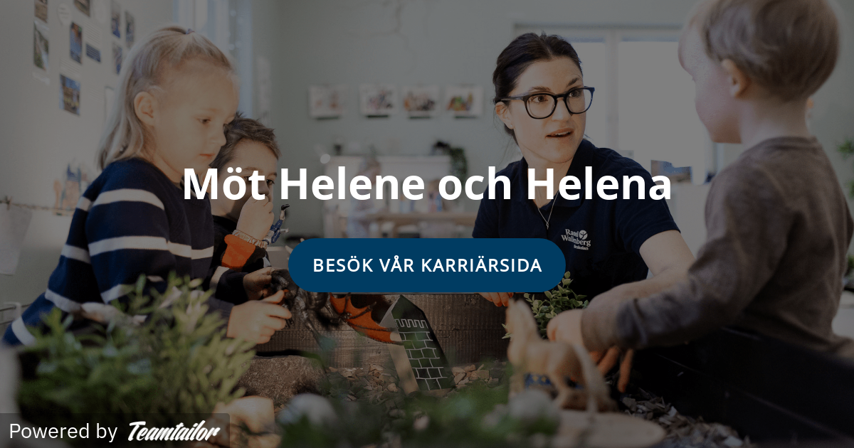 Möt Helene och Helena - Raoul Wallenbergskolorna AB