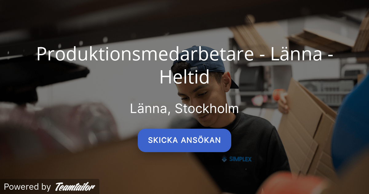 Produktionsmedarbetare - Länna - Heltid - Simplex Bemanning AB