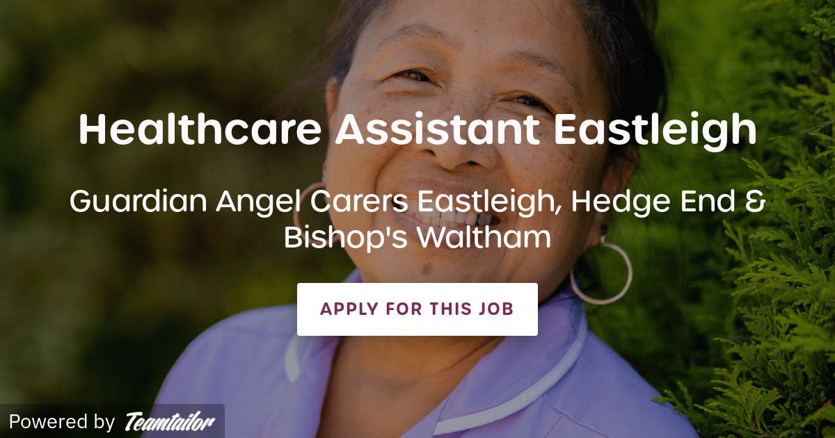 Healthcare Assistant Eastleigh - Guardian Angel Carers