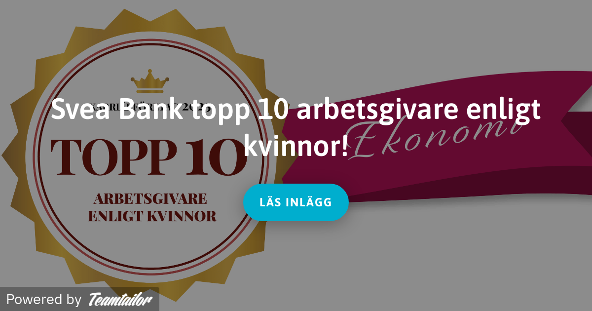 Svea Bank topp 10 mest attraktiva arbetsgivare för kvinnor inom Ekonomi! - Svea