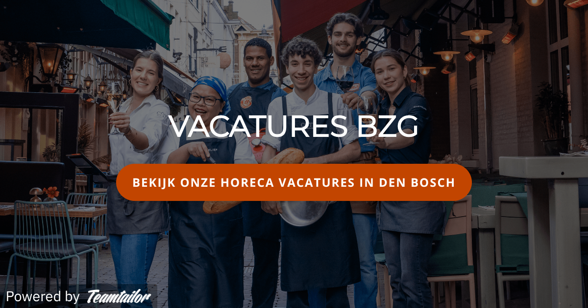 Huidige horeca vacatures Den Bosch - BZG Horeca