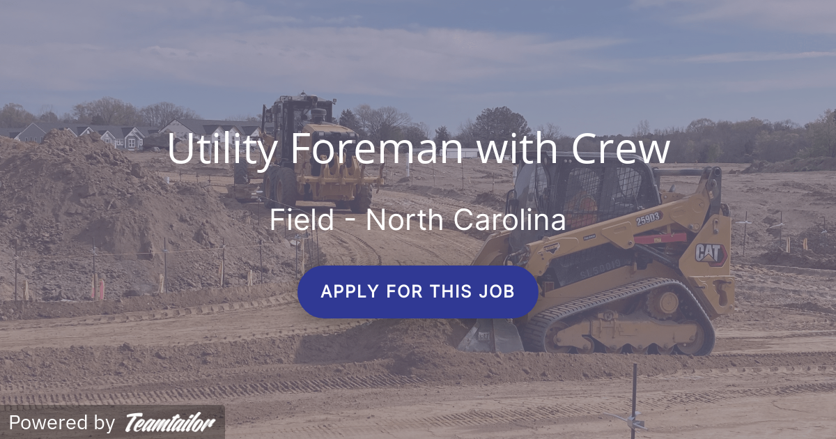 Utility Foreman with Crew - HEI Civil - Carolinas