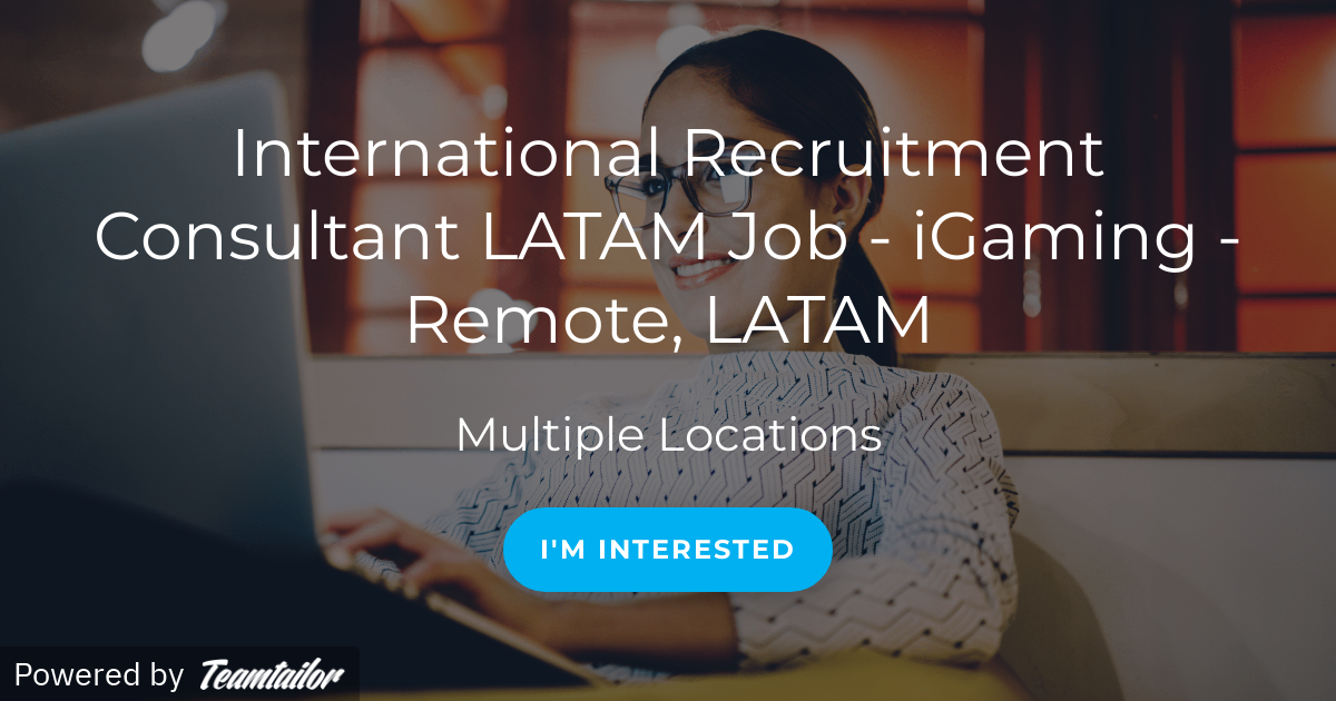 International Recruitment Consultant LATAM Job - iGaming - Remote, LATAM - SmartRecruitment.com