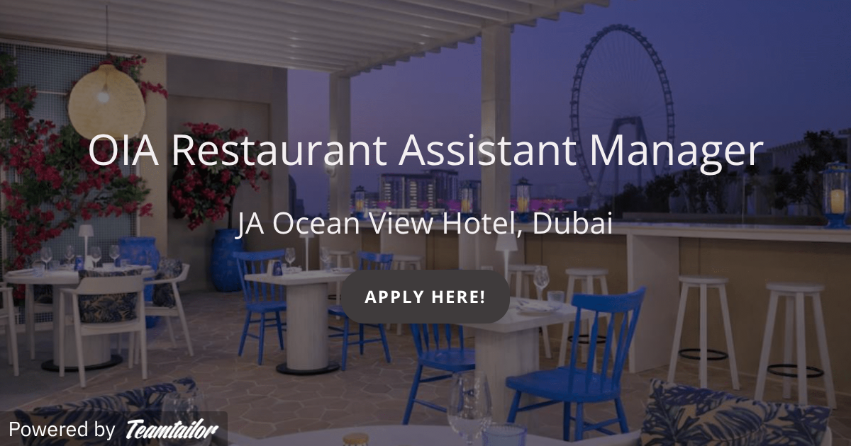 OIA Restaurant Assistant Manager - JA Resorts & Hotels