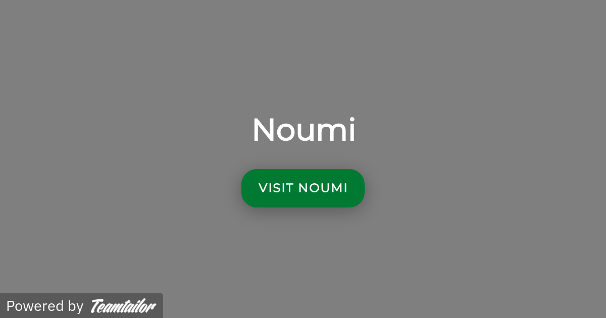 Welcome to Noumi Careers - Noumi
