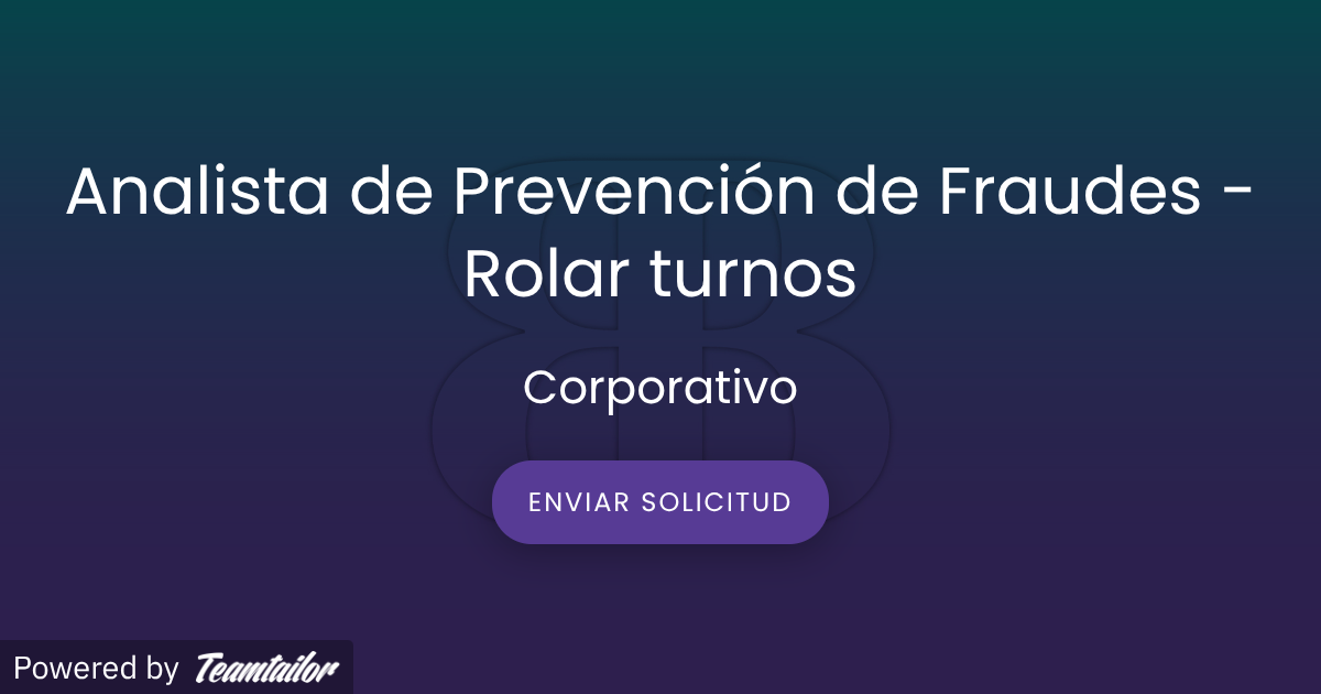 Analista de Prevención de Fraudes - Rolar turnos - BanBajío