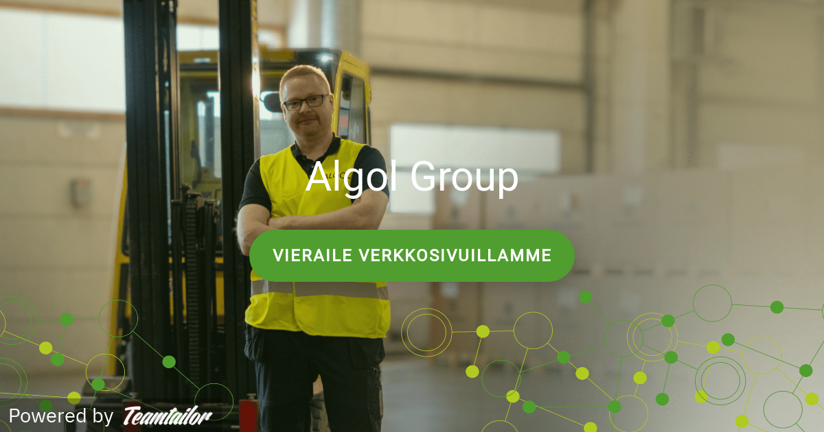 Ihmisiä ja ammattitaitoa arvostava kulttuuri - Algol Group