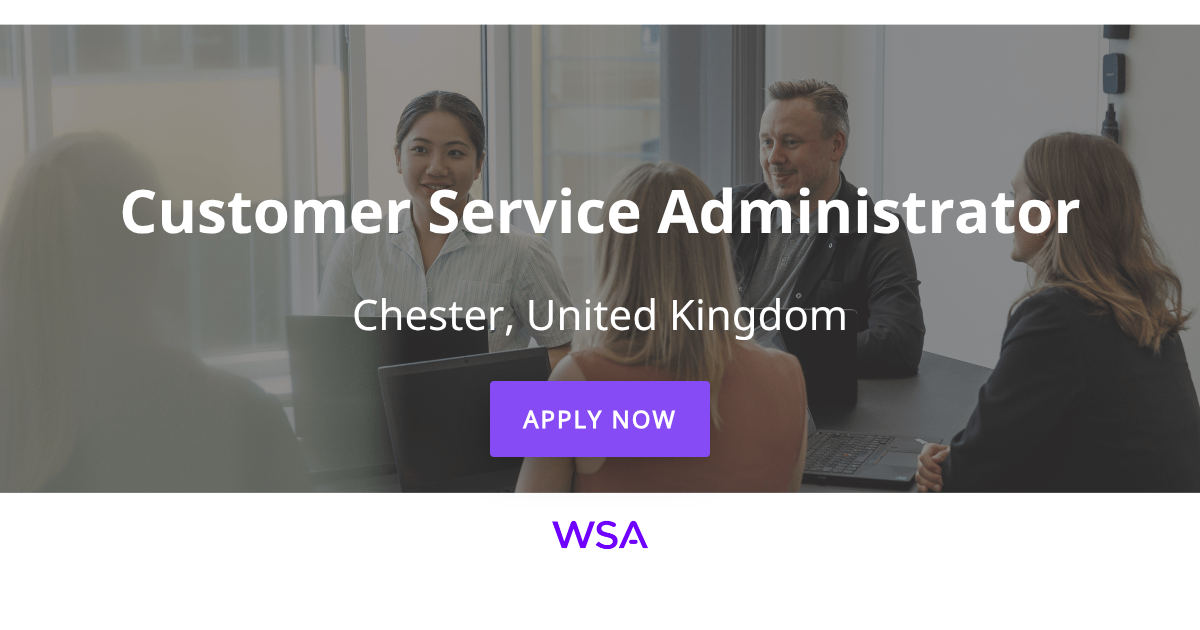Customer Service Administrator - WSA EMEA