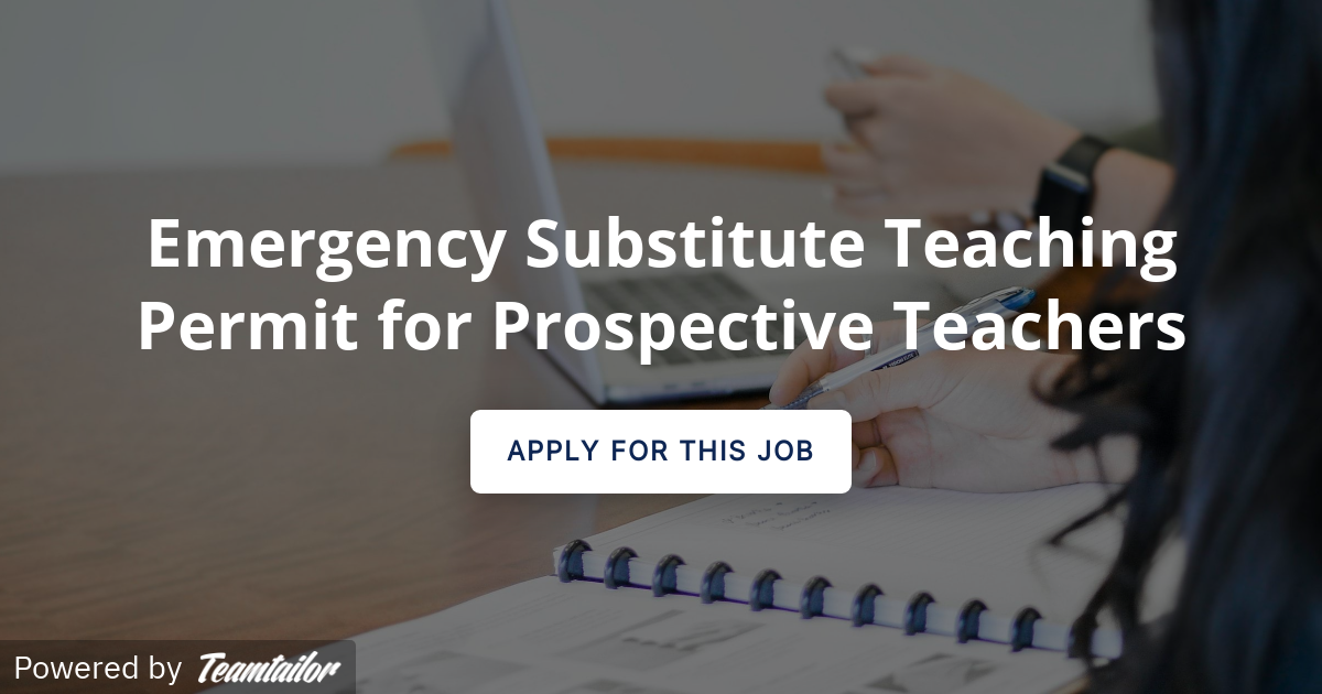 Emergency Substitute Teaching Permit for Prospective Teachers ...