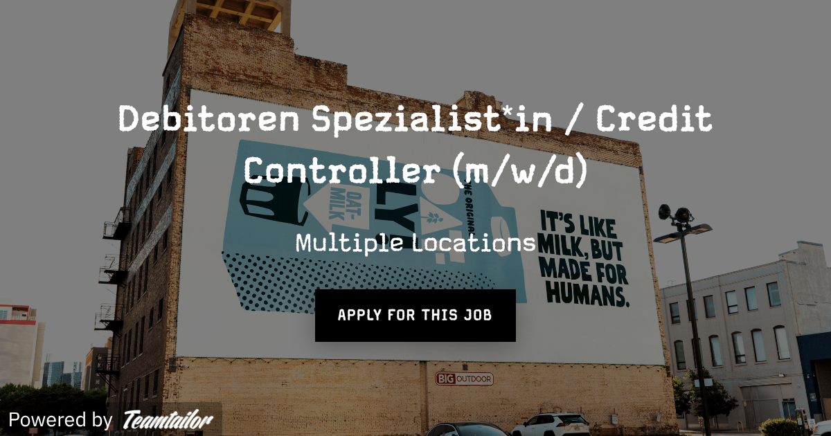 Debitoren Spezialist*in / Credit Controller (m/w/d) - Oatly AB