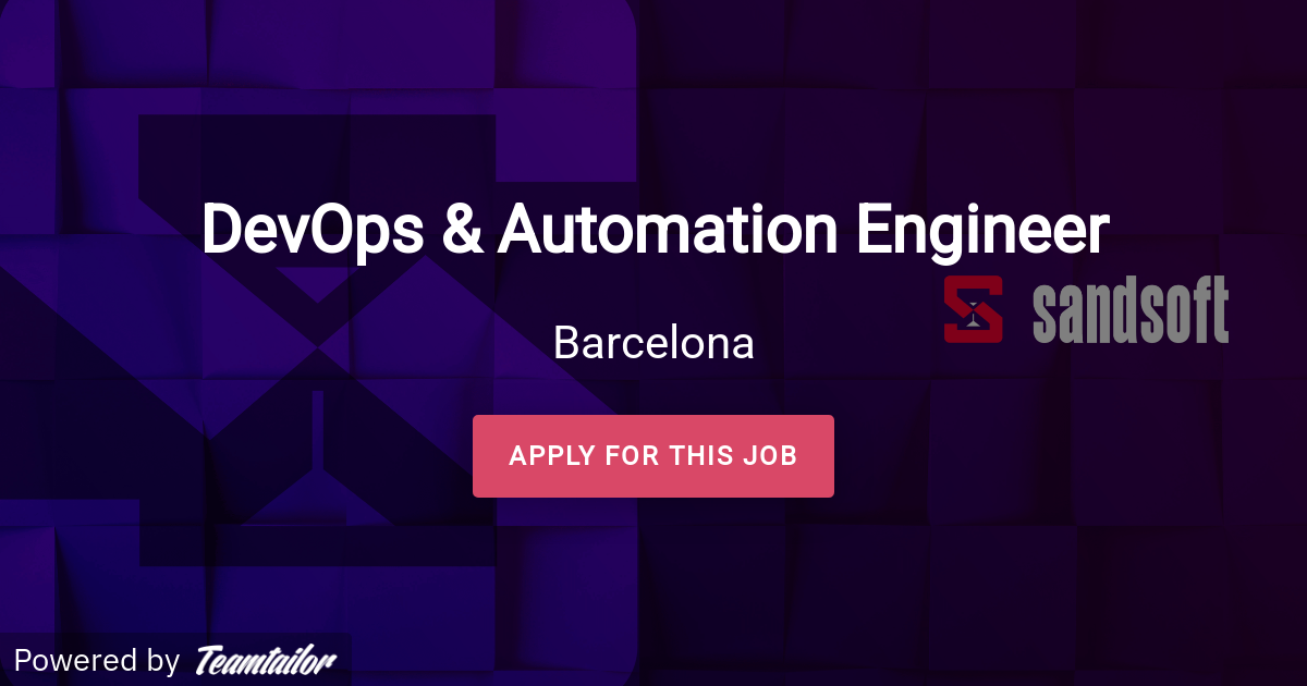 DevOps & Automation Engineer - Sandsoft