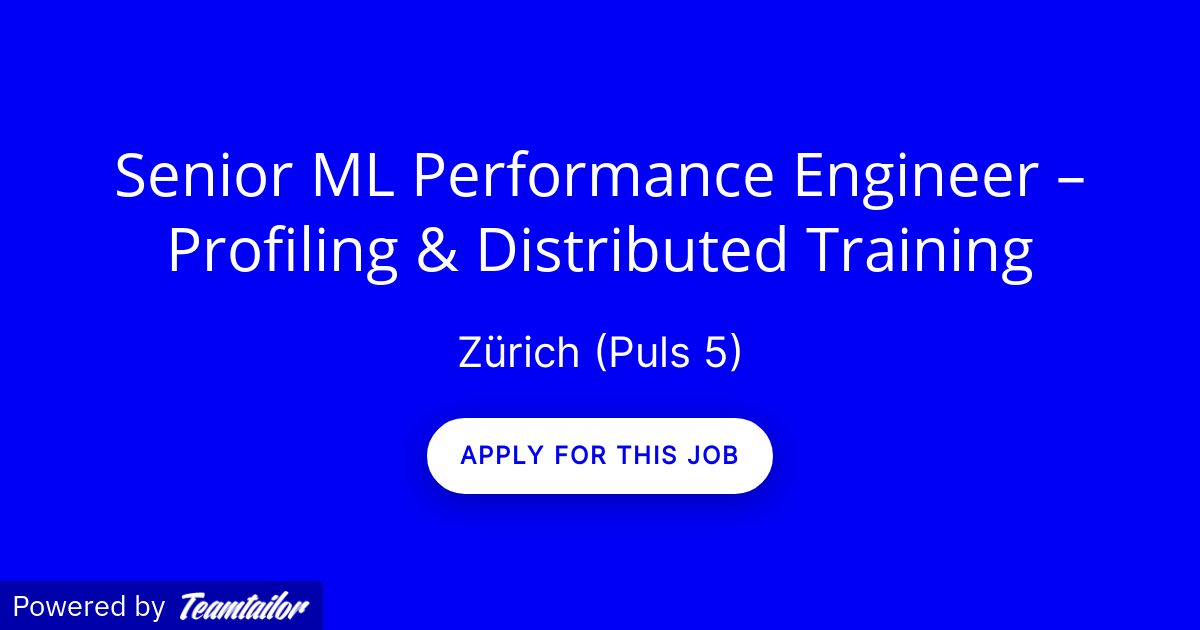 Senior ML Performance Engineer – Profiling & Distributed Training - Kaiko