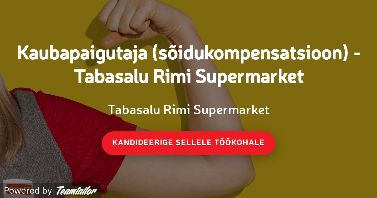 Kaubapaigutaja (sõidukompensatsioon) - Tabasalu Rimi Supermarket - Rimi ...
