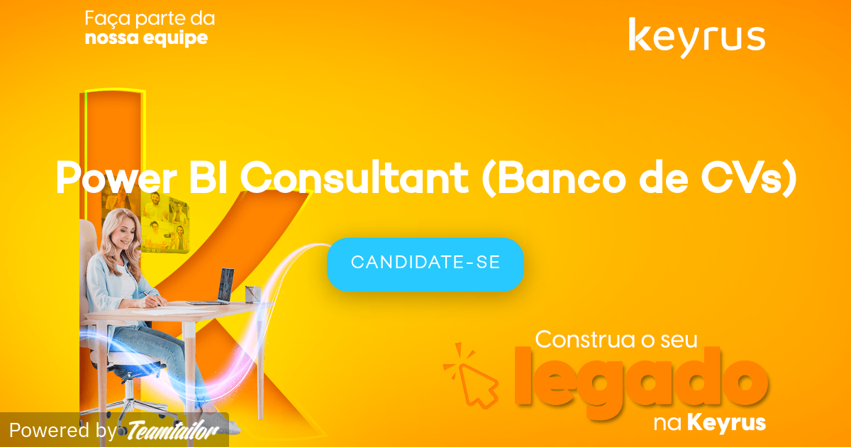 Power BI Consultant (Banco de CVs) - Keyrus Brazil