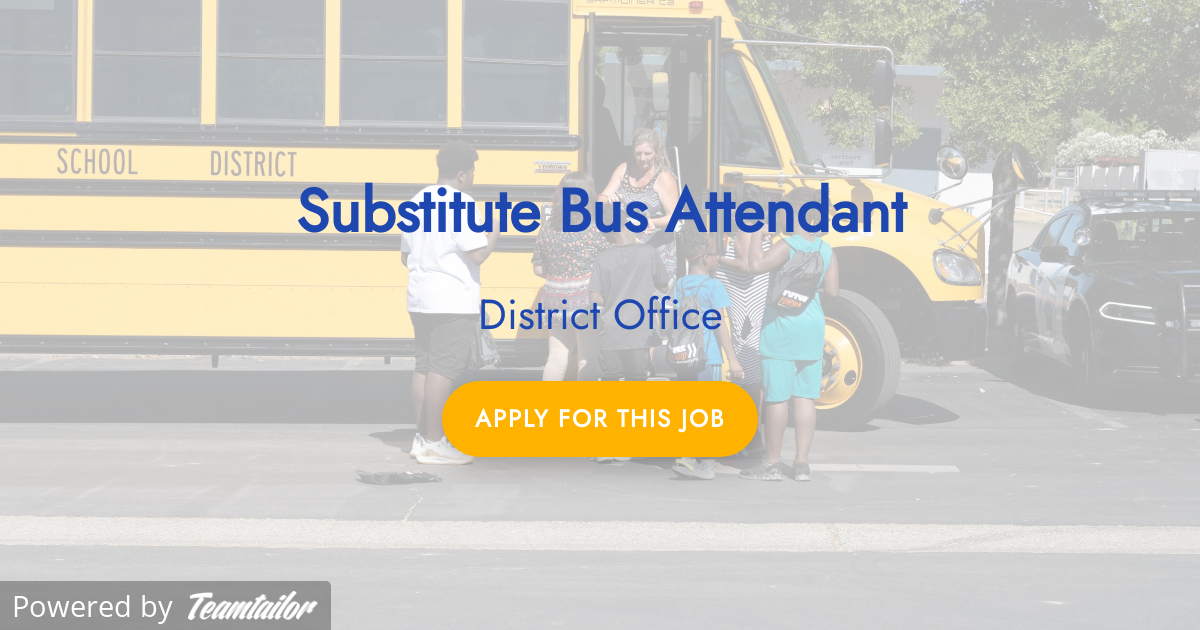 Substitute Bus Attendant - Center Joint Unified School District