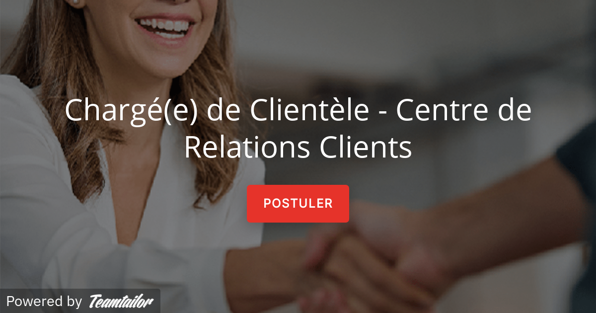 Chargé(e) de Clientèle - Centre de Relations Clients - CFG Bank