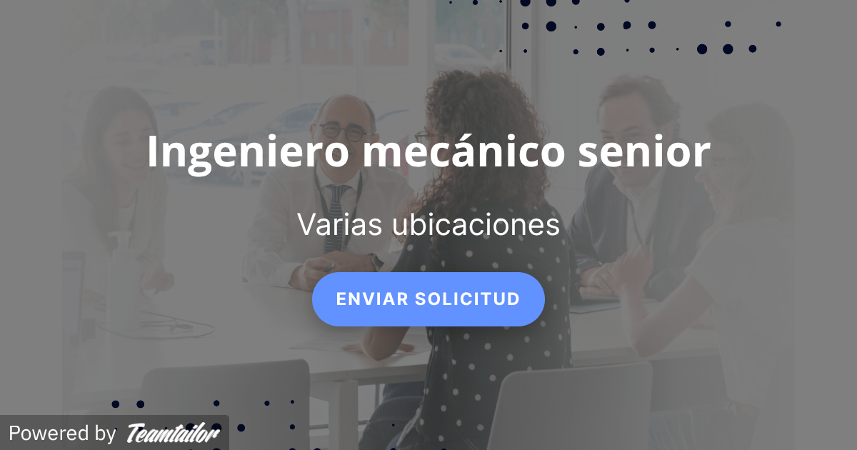 Ingeniero mecánico senior - RDT