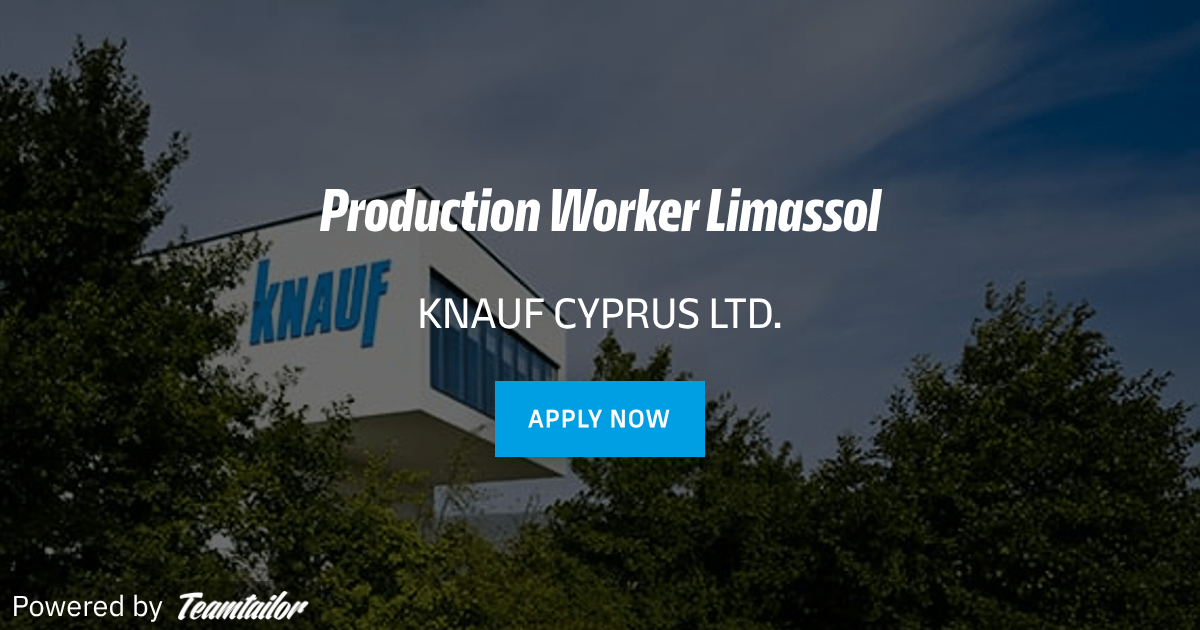 Production Worker Limassol - Knauf MEASA