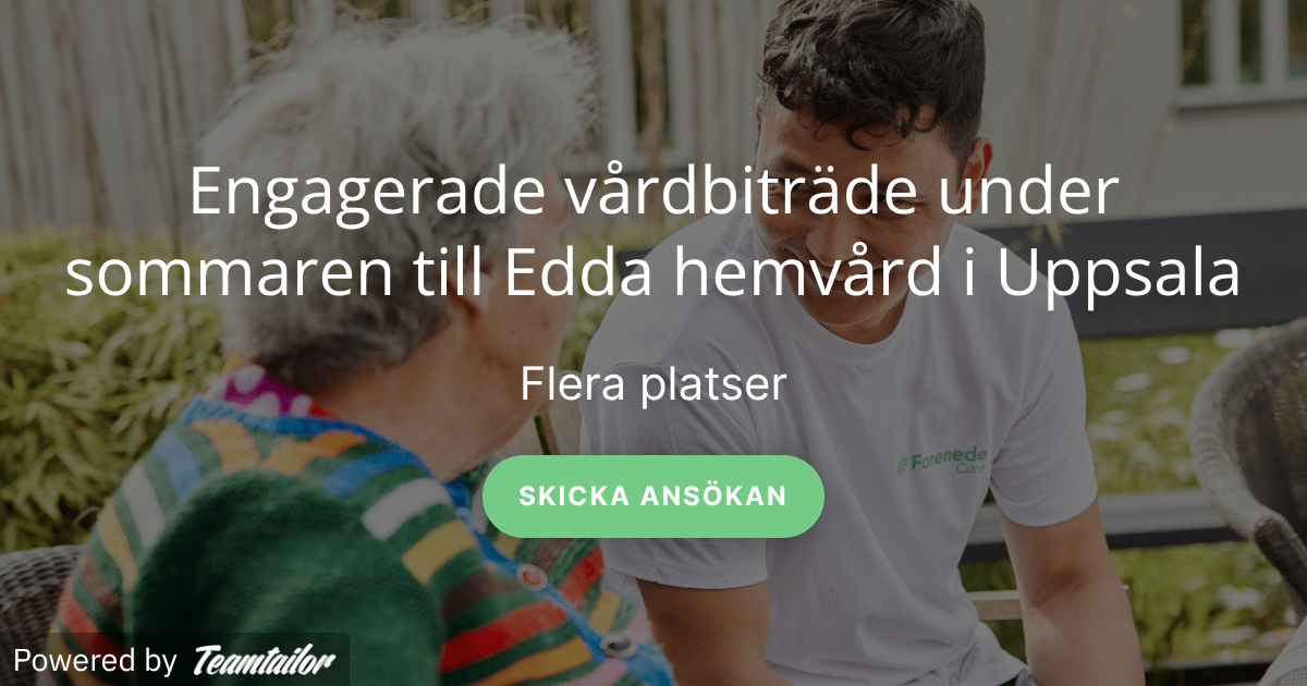 Engagerade vårdbiträde under sommaren till Edda hemvård i Uppsala ...