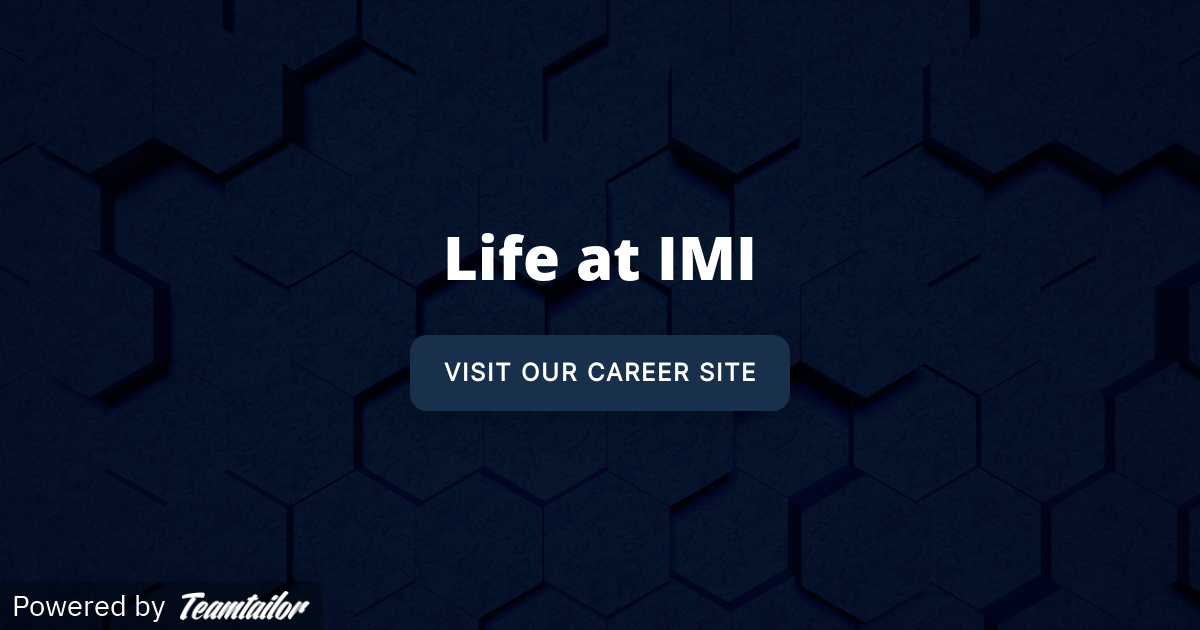 Life at IMI - IMI Supply Chain Solutions
