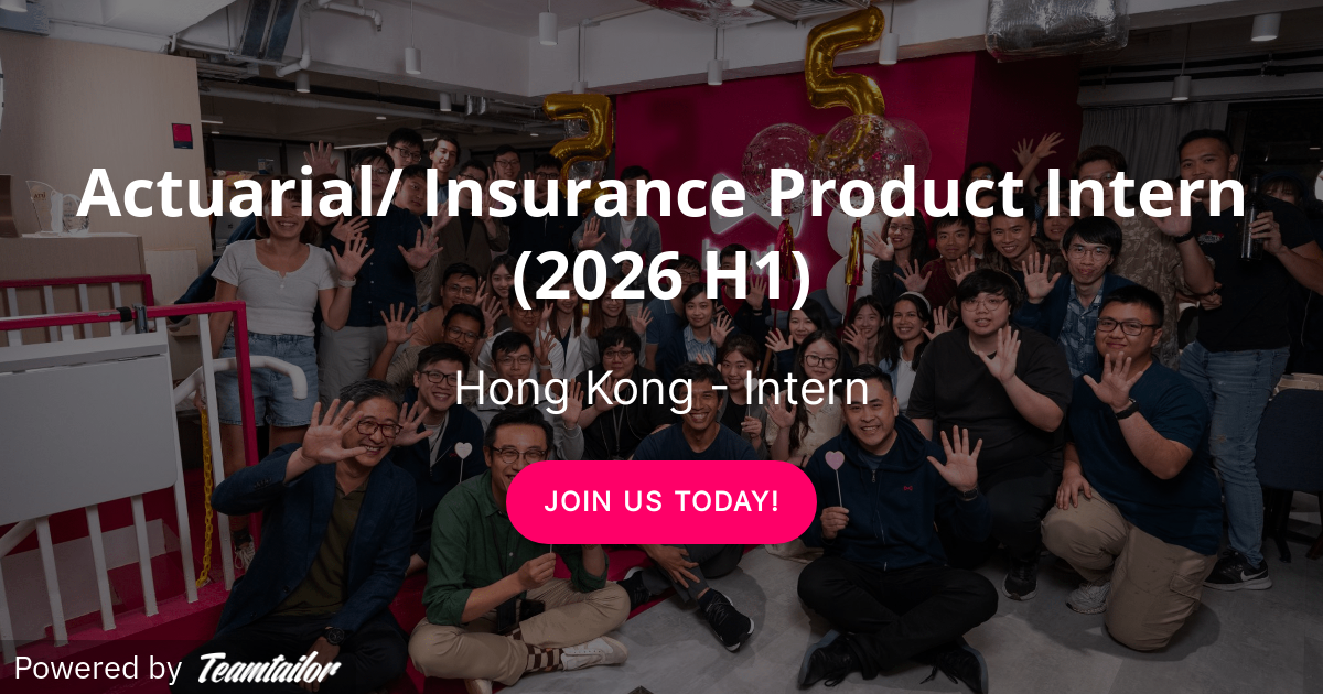 Actuarial/ Insurance Product Intern (2026 H1) - Bowtie Life Insurance ...