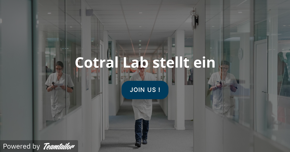 Werde Teil des Cotral Lab- Teams! (Stellenangebote) - Cotral Lab