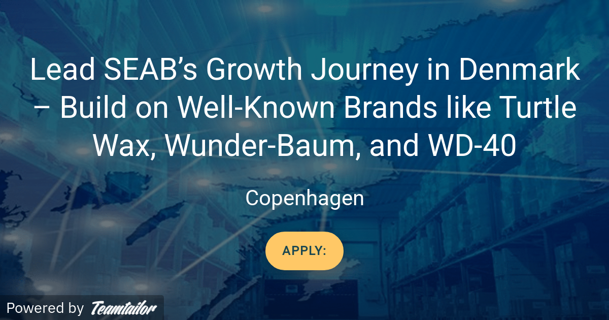 Lead SEAB’s Growth Journey in Denmark – Build on Well-Known Brands like ...