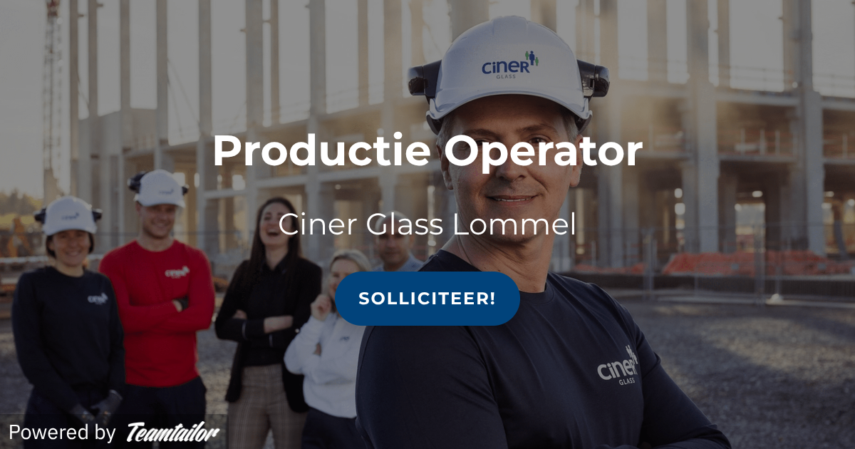 Productie Operator - Ciner Glass