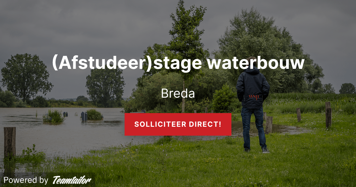 (Afstudeer)stage waterbouw - WSP Nederland