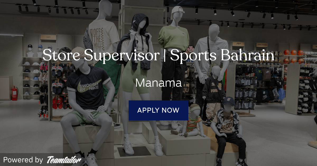 Store Supervisor | Sports Bahrain - GMG