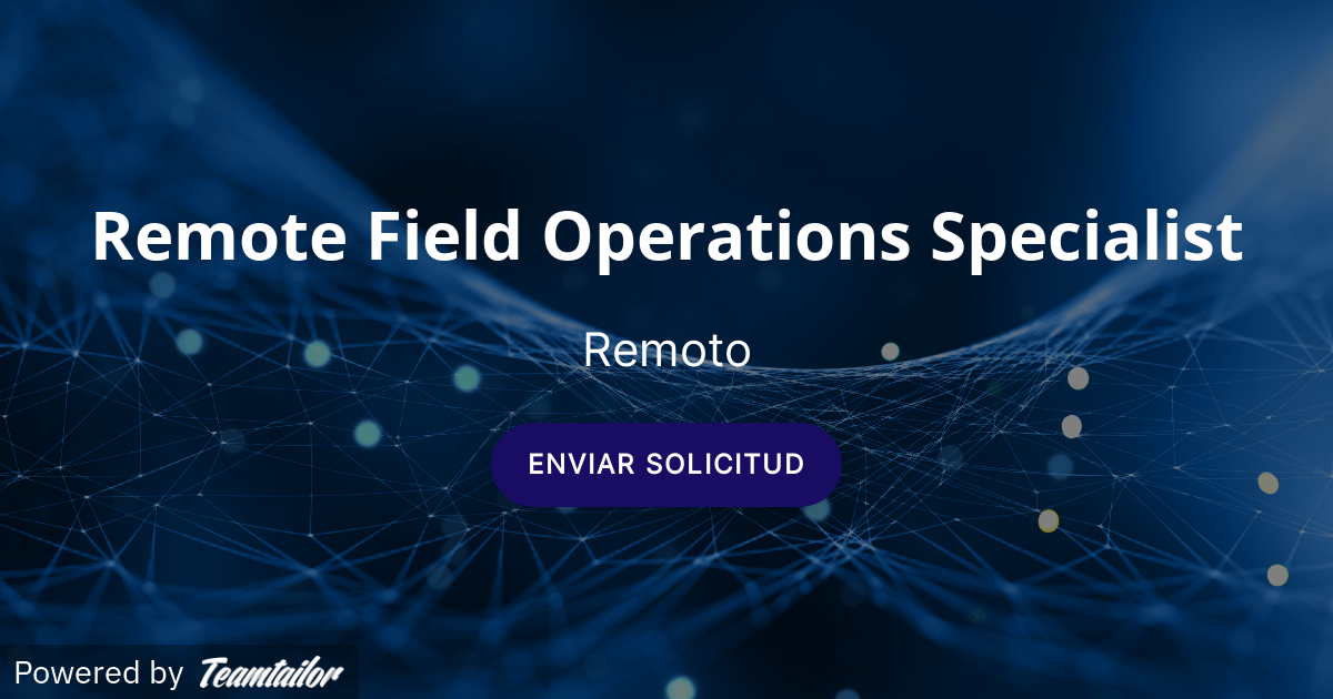 Remote Field Operations Specialist - Valce Talent Solutions