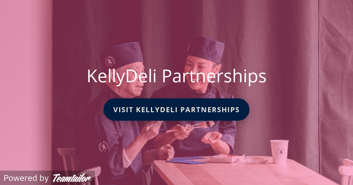 BECOME A FRANCHISE PARTNER - KellyDeli Partnership
