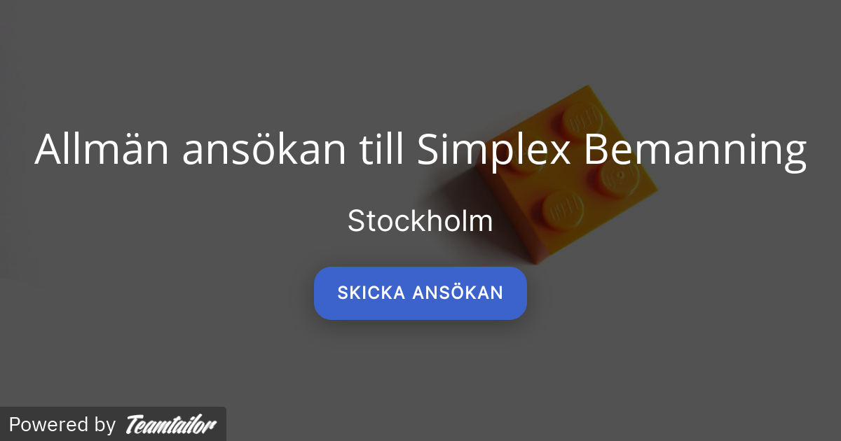 Allmän ansökan till Simplex Bemanning - Simplex Bemanning AB